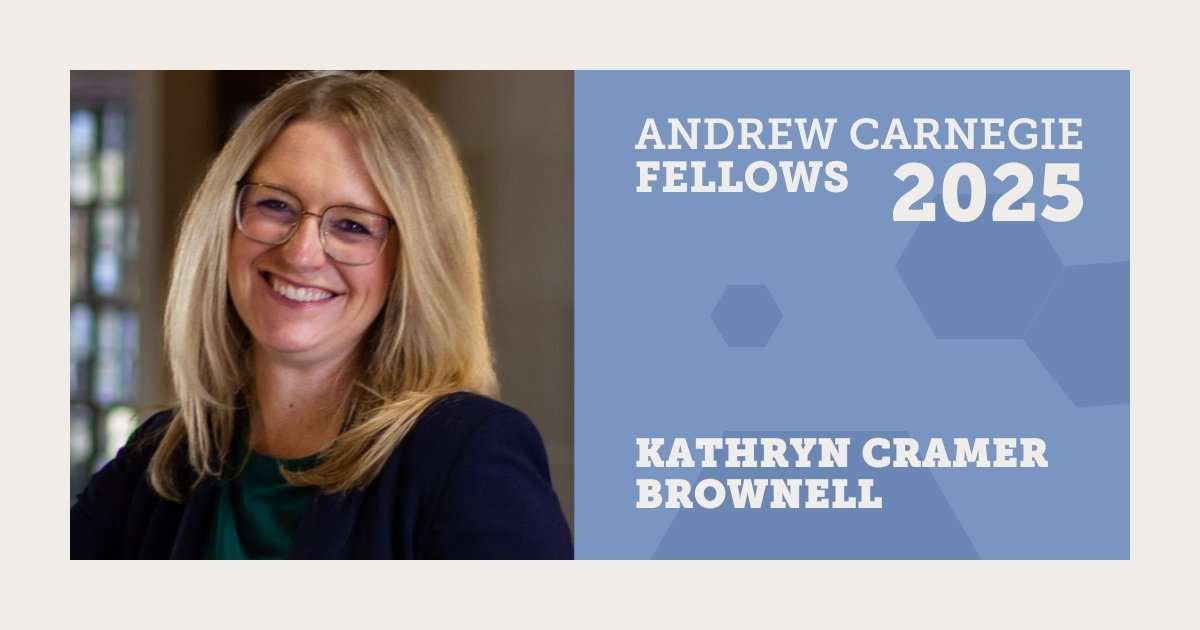 Kathryn Cramer Brownell : Awards | Carnegie Corporation of New York