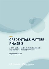 Credentials Matter Phase 2: A 2020 Update on Credential Attainment and ...