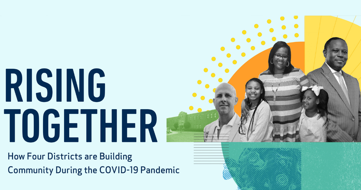 How Districts Can Champion Community Engagement During a Disrupted ...