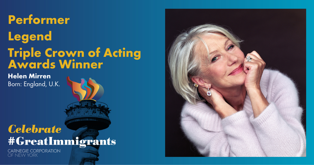 Helen Mirren : Awards | Carnegie Corporation of New York